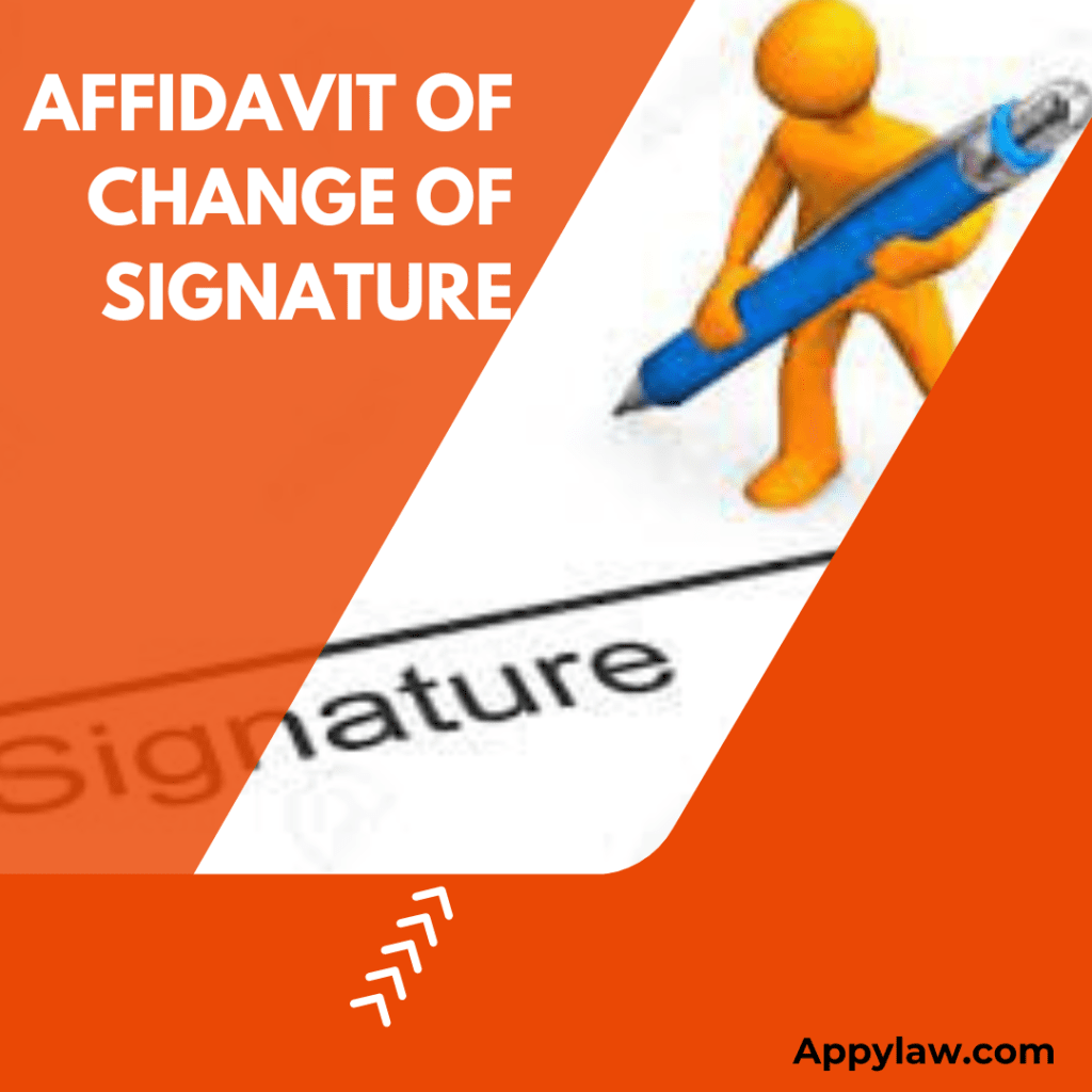 Affidavit of Change of Signature - Appylaw